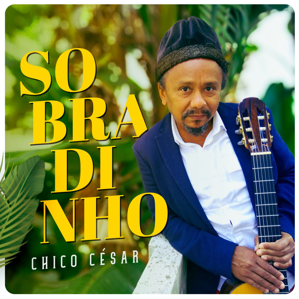 Chico César – Sobradinho (single)
